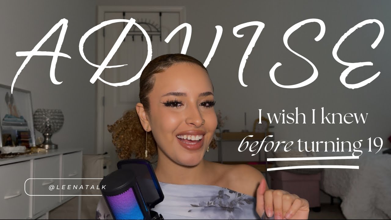 Things I wish I knew before turning 19 | a must watch - YouTube