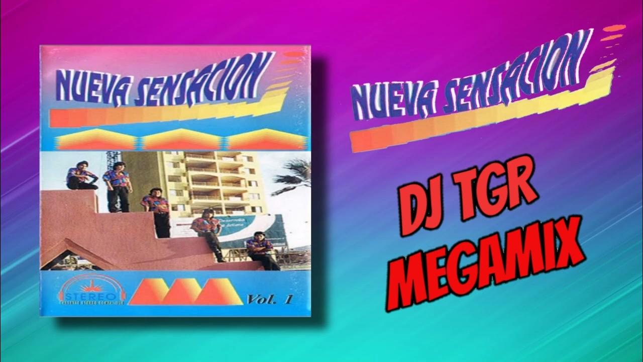 NUEVA SENSACION MEGAMIX DJ TGR - YouTube