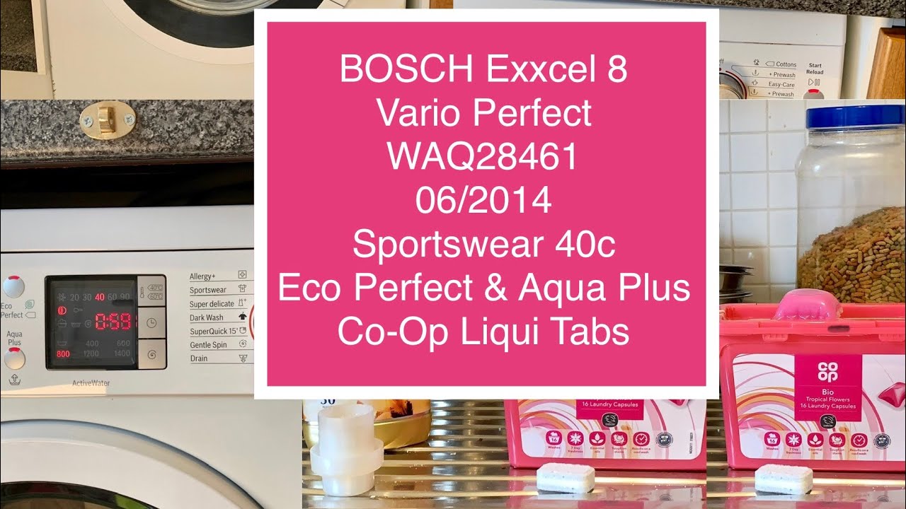 BOSCH Exxcel 8, Vario Perfect WAQ28461, Sportswear 40c Cycle Using Co Op Liqui Tabs - YouTube