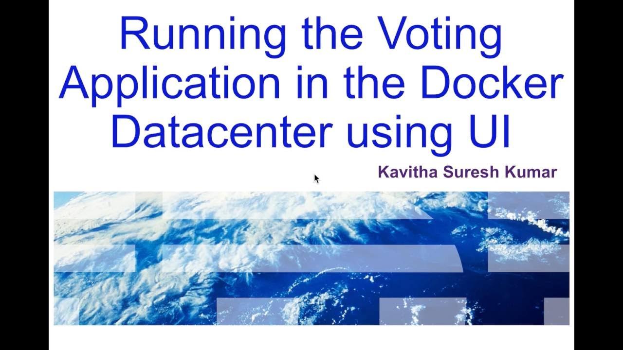 Running voting application in Docker Datacenter using UCP UI - YouTube