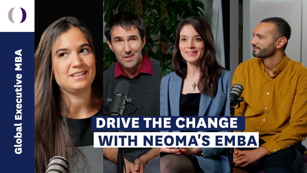 NEOMA's Global Executive MBA is a life-changing experience: Discover ...