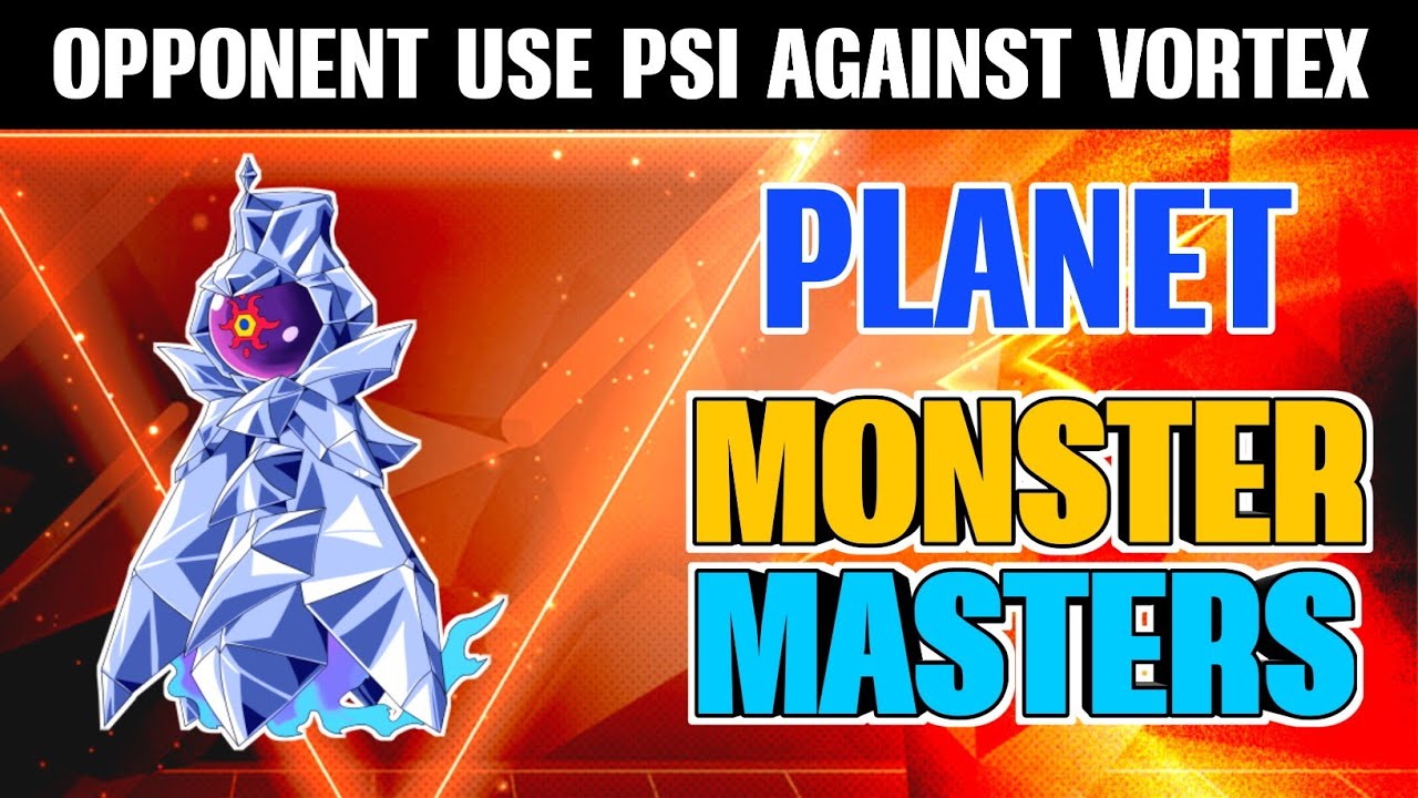 OPPONENT USE PSI AGAINST VORTEX MONSTER MASTERS 🔥🔥 - YouTube