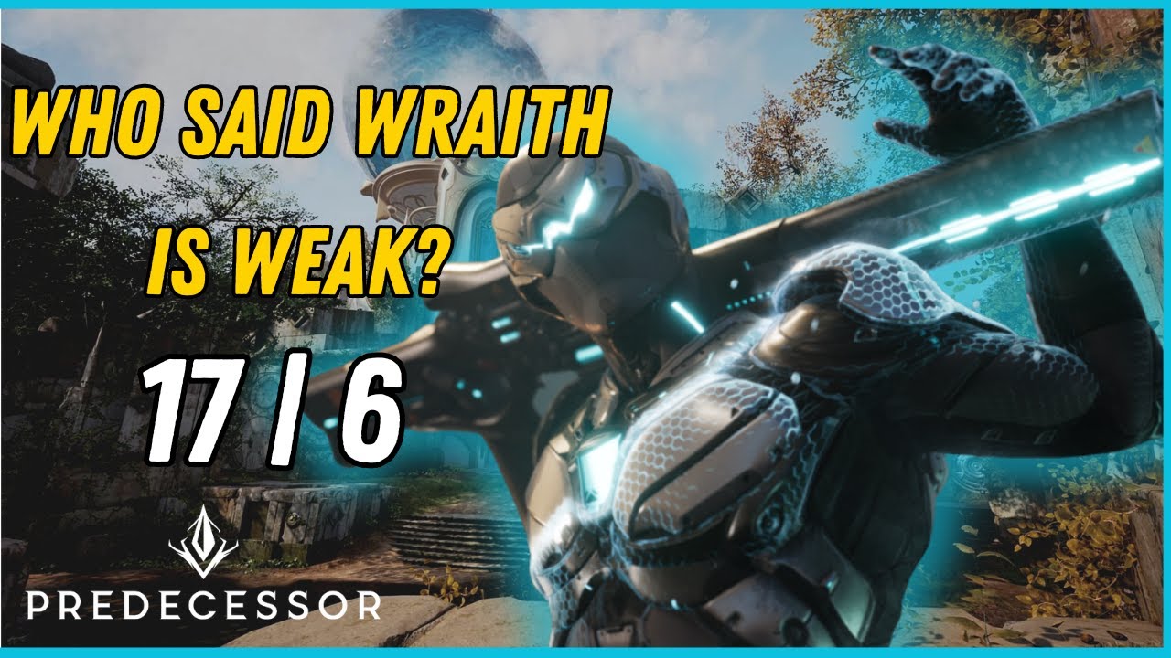 GET OVER HERE! wraith is unstoppable | Predecessor - YouTube