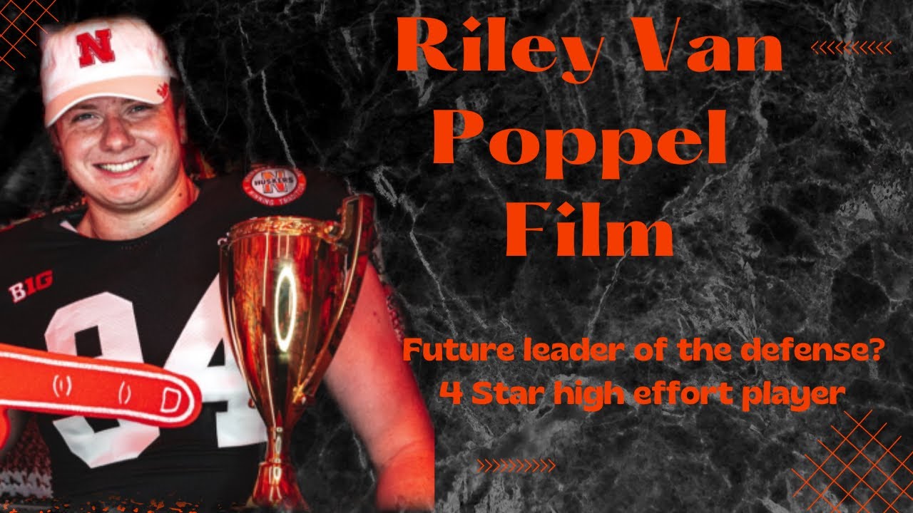 Nebraska Football Riley Van Poppel 2023 Commit Future Blackshirt Leader ...
