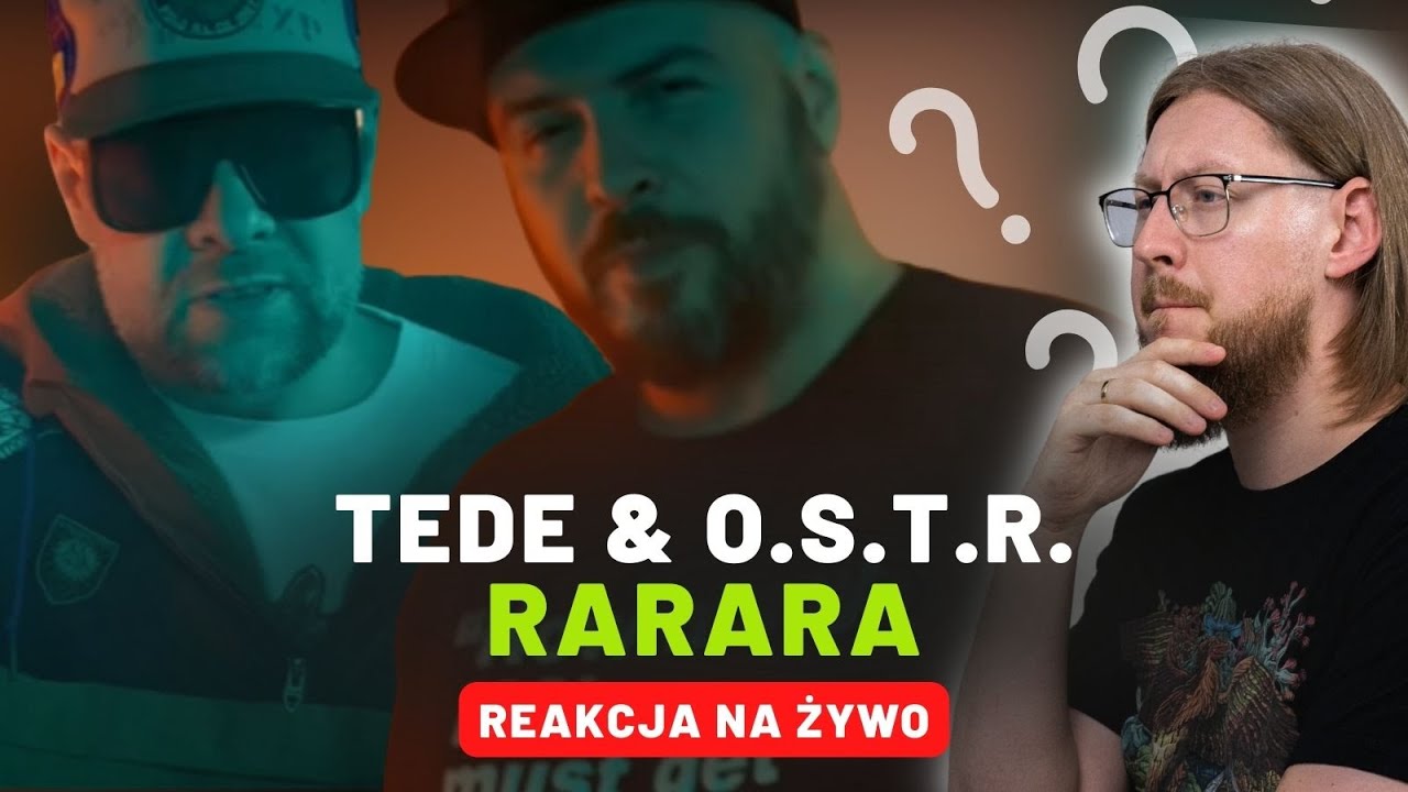 TEDE & O.S.T.R. "RARARA" | REAKCJA NA ŻYWO 🔴 - YouTube