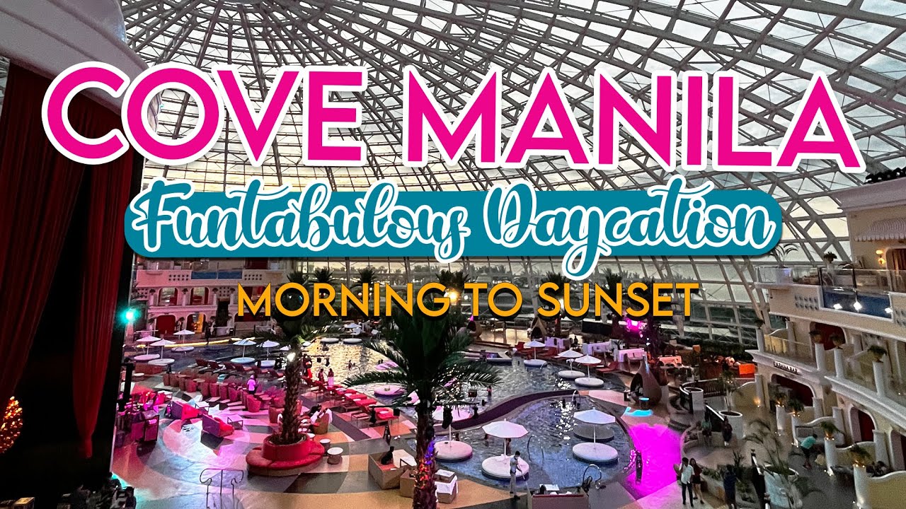 FUNTABULOUS DAYCATION AT COVE MANILA 2022 | Large Cabana | 8am to 6pm ...