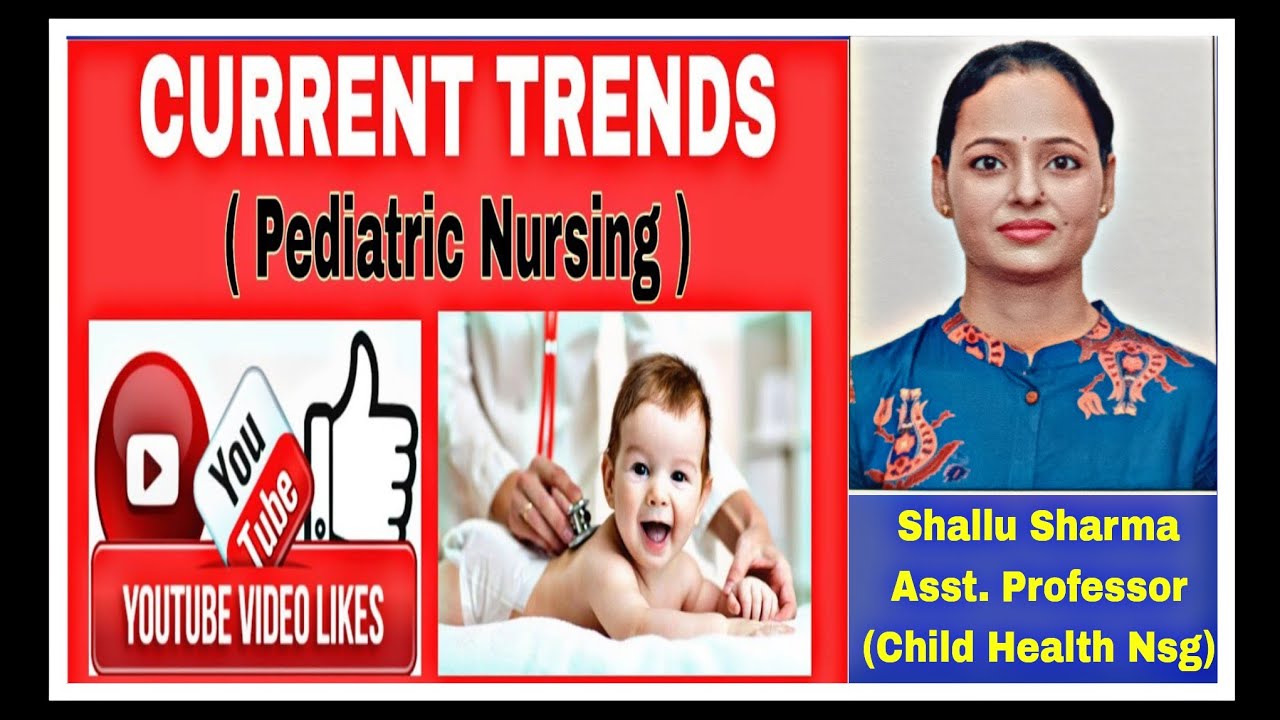 current-trends-in-pediatric-nursing-current-trends-in-nursing