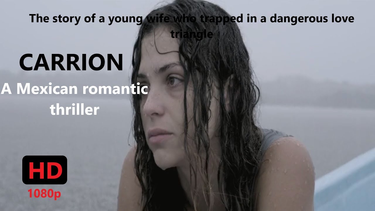 Carrion (2016) HD 1080p - YouTube