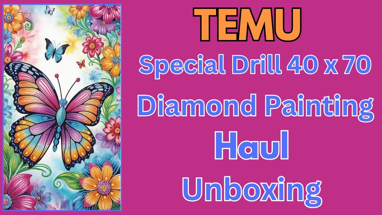 Temu Special Drill Diamond Painting 40 X 70 Haul - Unboxing - Diamond ...
