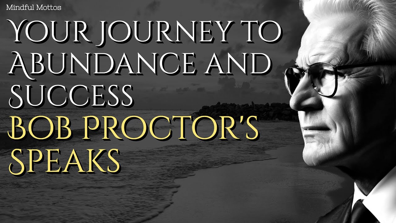 Bob Proctor's Speaks "Your Journey to Abundance and Success" - YouTube