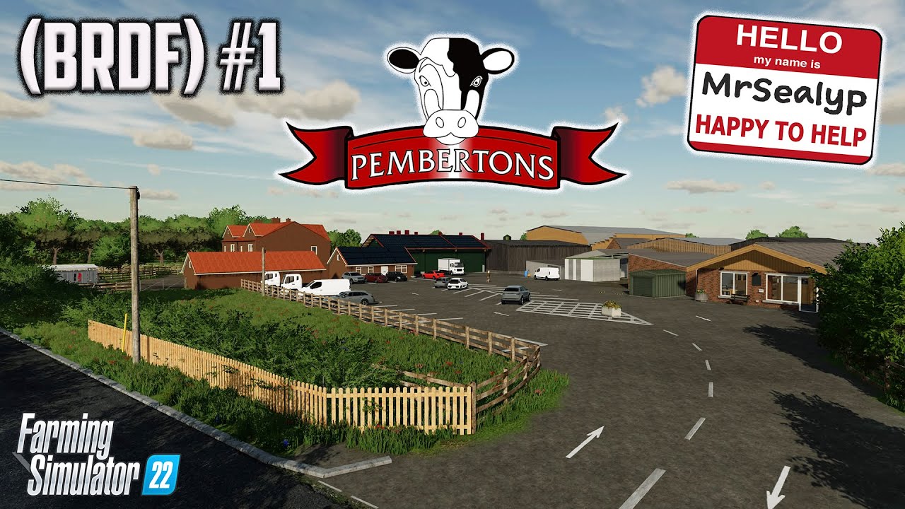 PEMBERTONS FARM | FS22 | BRDF #1 | HAPPY TO HELP! | Farming Simulator ...
