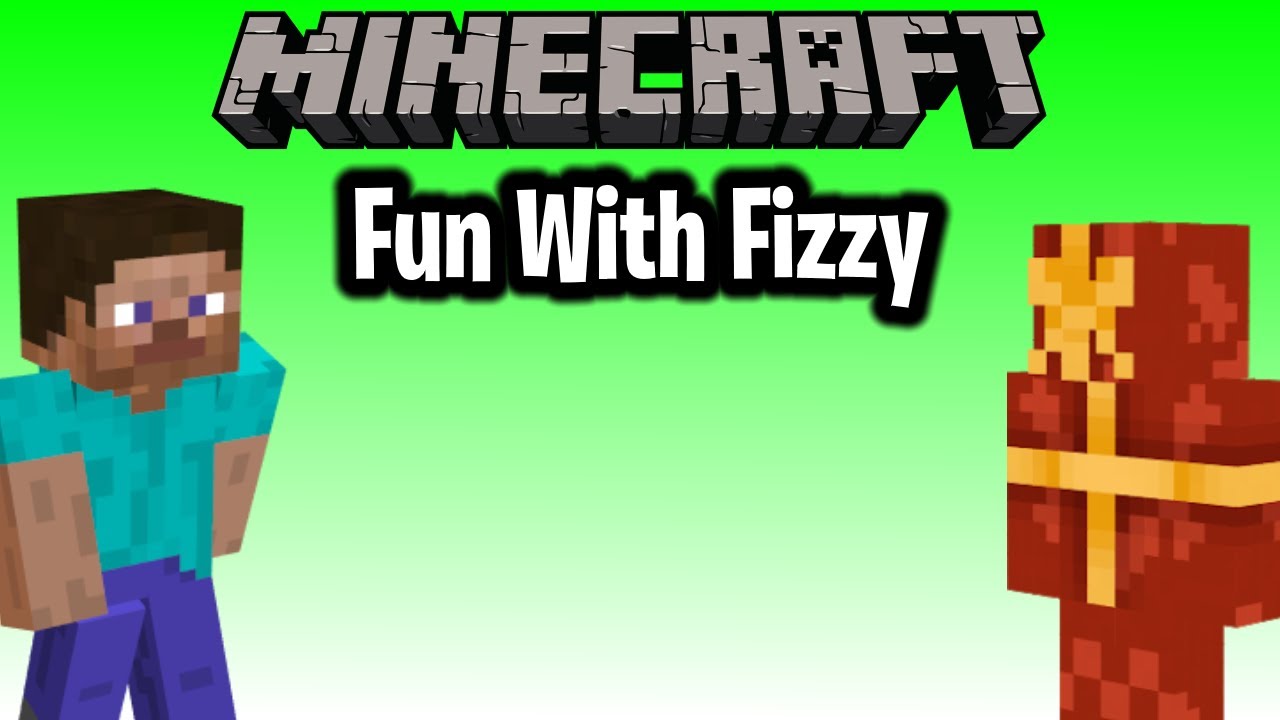 Minecraft Fun With FIZZY!!! Part 4 - YouTube