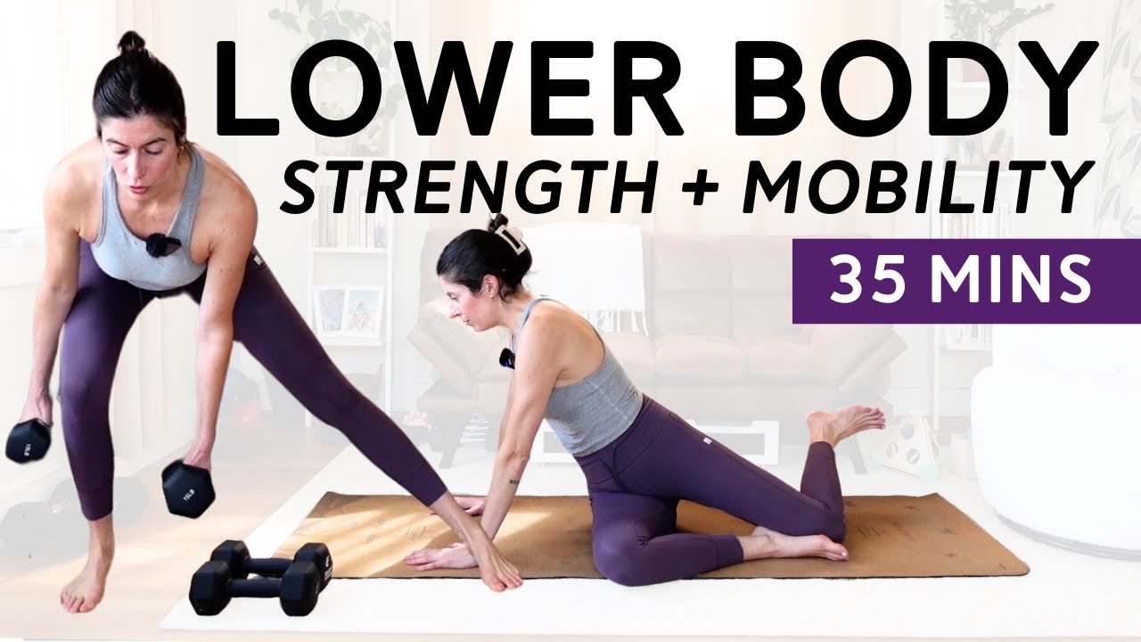 Lower Body Strength Circuit + Mobility Flow (35 Mins) - Lower Body ...
