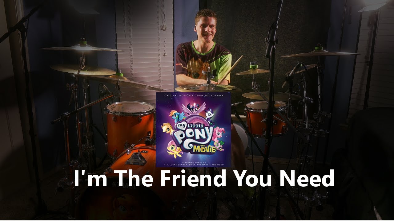 MLP Movie: I'm The Friend You Need (drum cover) - YouTube