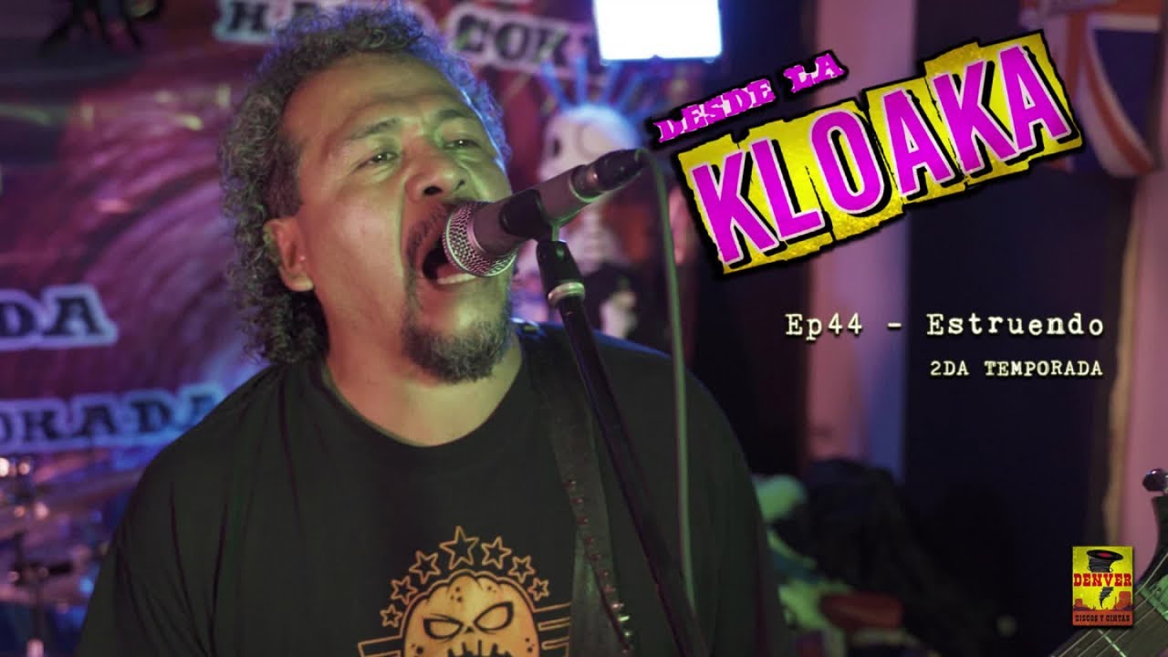 Estruendo - Desde La Kloaka - YouTube