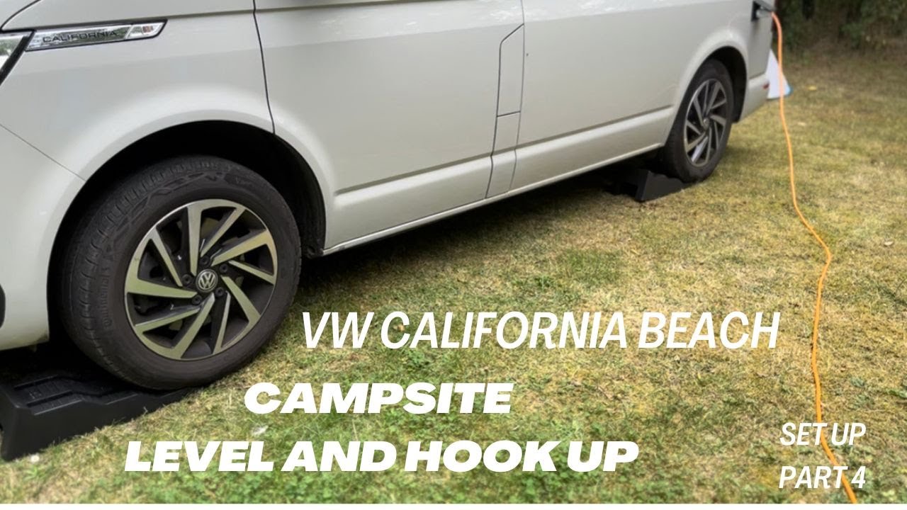 VW California Beach campsite Level and hook up - YouTube