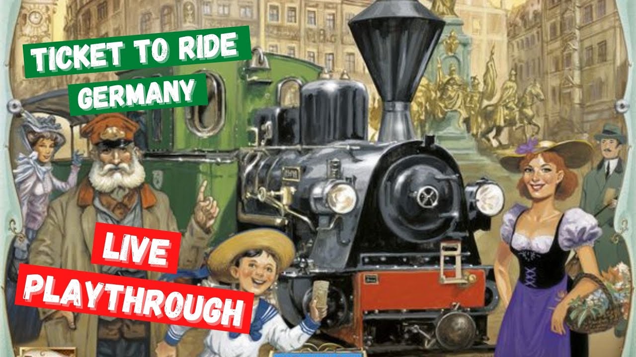Ticket To Ride Germany: LIVE playthrough - All Around The Board - YouTube