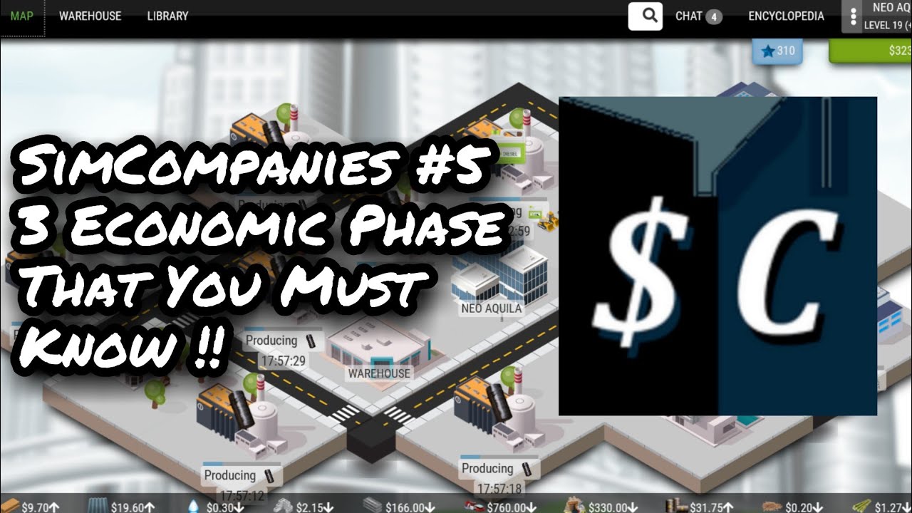 SimCompanies #5: 3 Economic Phase That You Must Know !! - YouTube