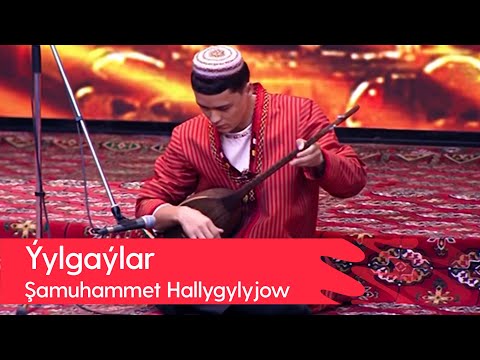 Shamuhammet Hallygylyjow - Yylgaylar | 2022