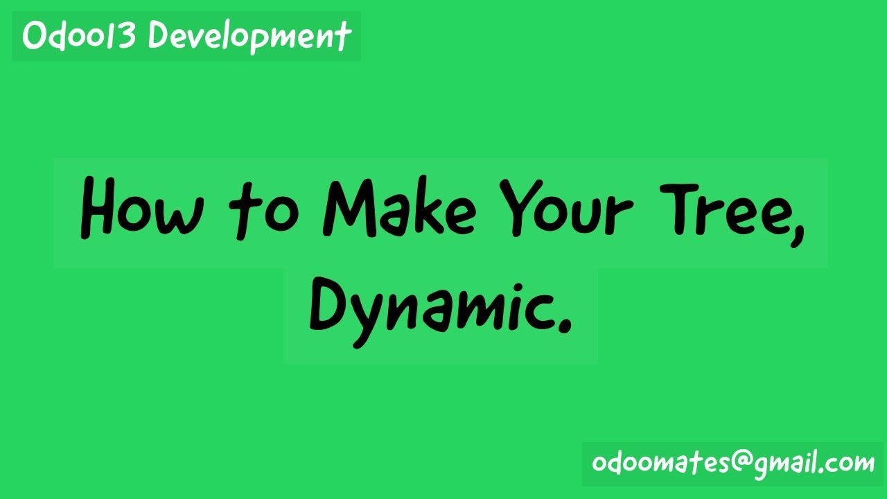 How To Make Dynamic Tree View in Odoo13 - YouTube