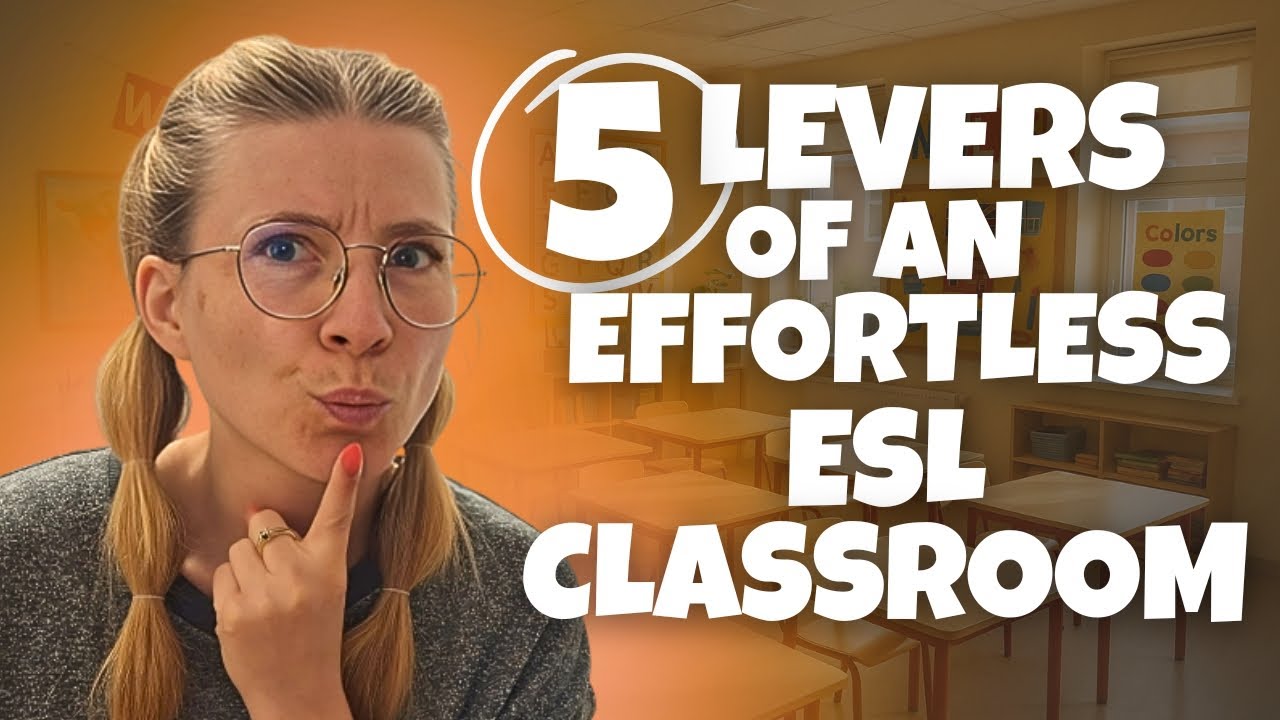 The 5 Levers of an Effortless ESL Class – Simple Teaching Strategies ...