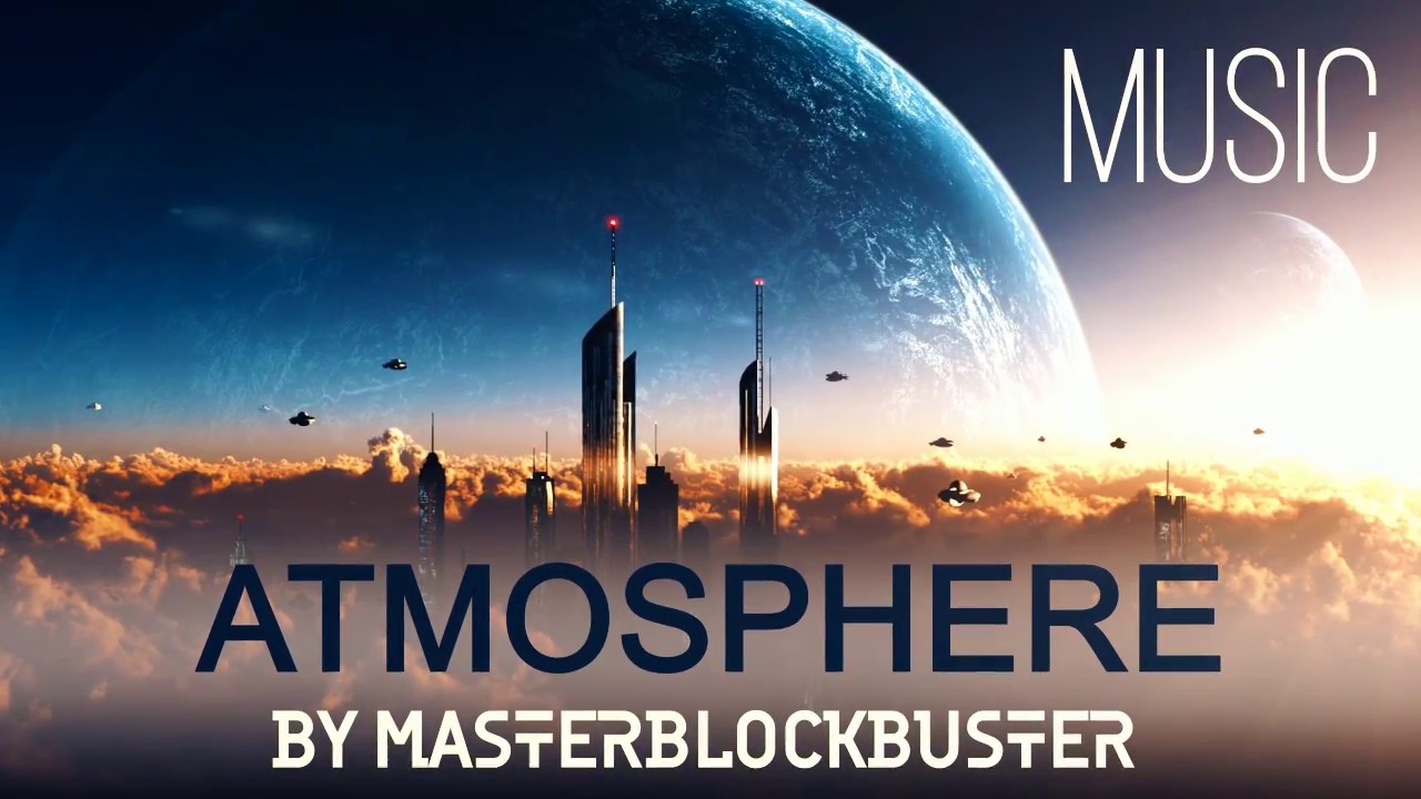 Ambient Electronic Music - Atmosphere (Royalty Free) by Master ...