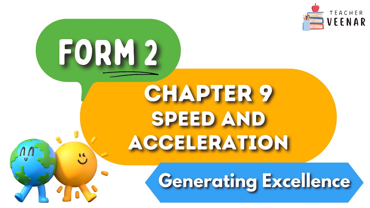 Form 2 Mathematics | Chapter 9 Speed and Acceleration | Generating ...
