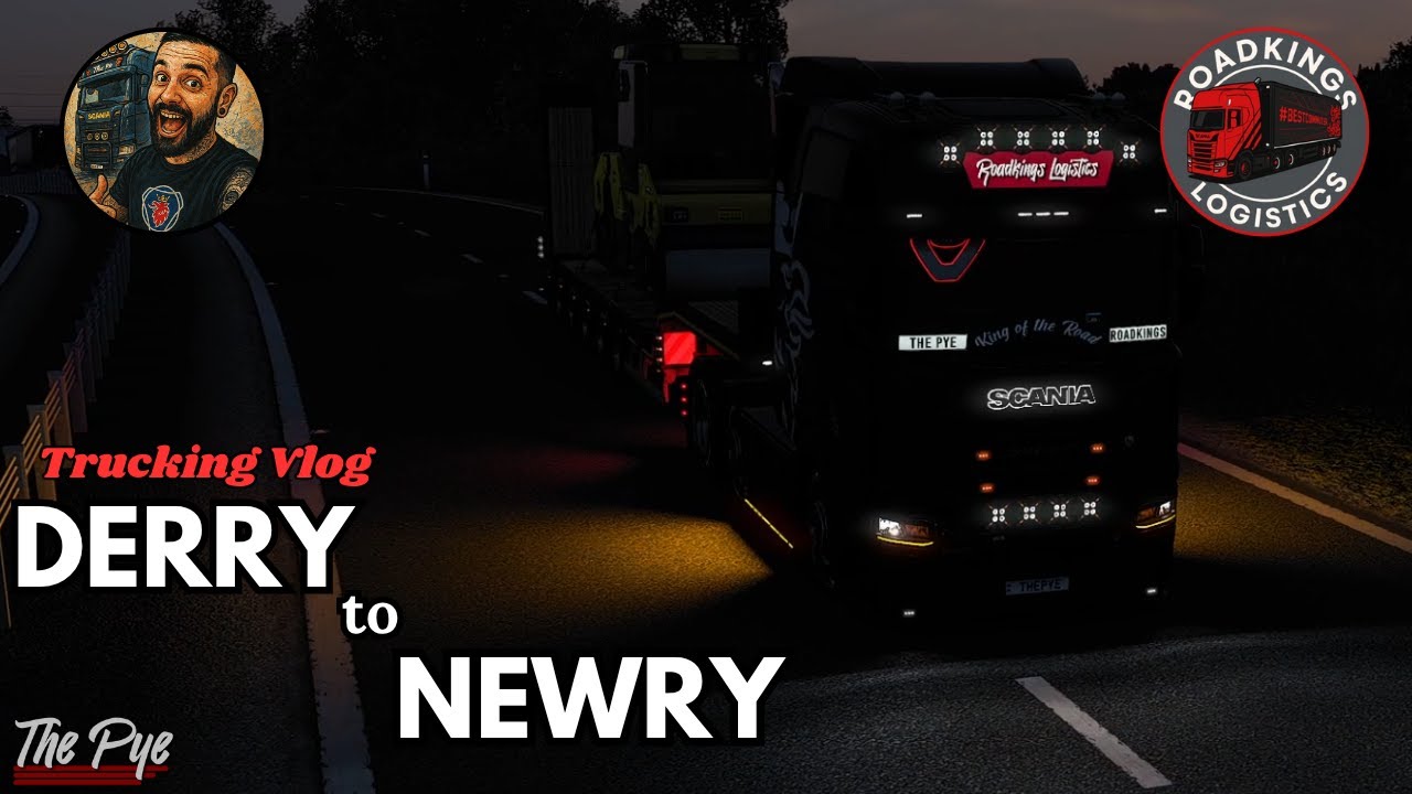 Trucking Vlog | Ep11 | Derry to Newry | Euro Truck Simulator 2 - YouTube