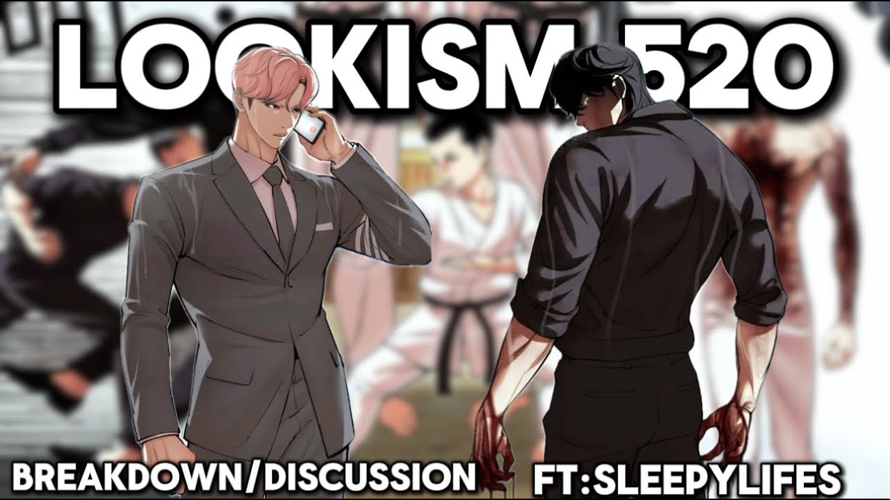 Lookism 520 Breakdown/Discussion - YouTube