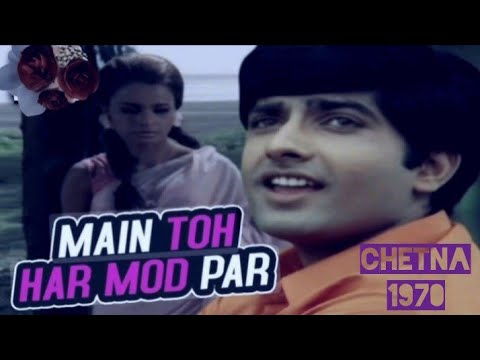 Main Toh Har Mod Par (Mukesh Ji) - YouTube