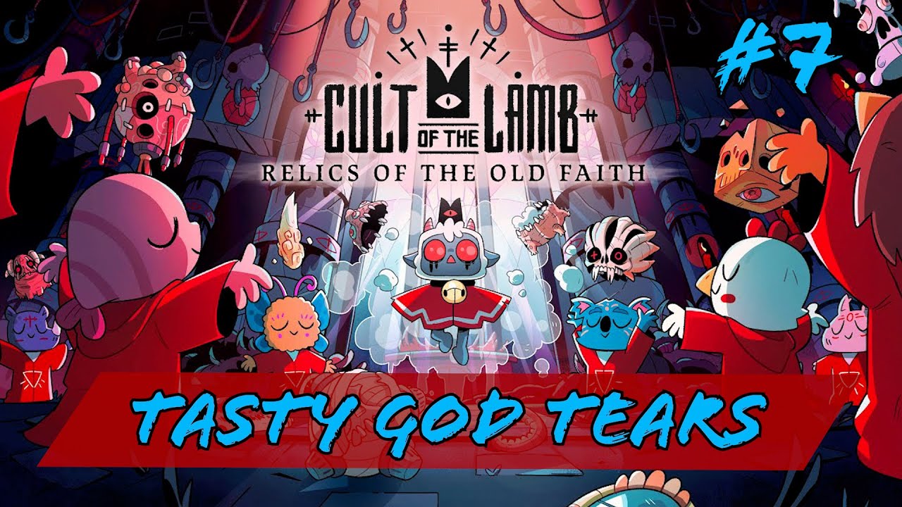 Tasty God Tears - Cult of the Lamb: Relics of the Old Faith - YouTube