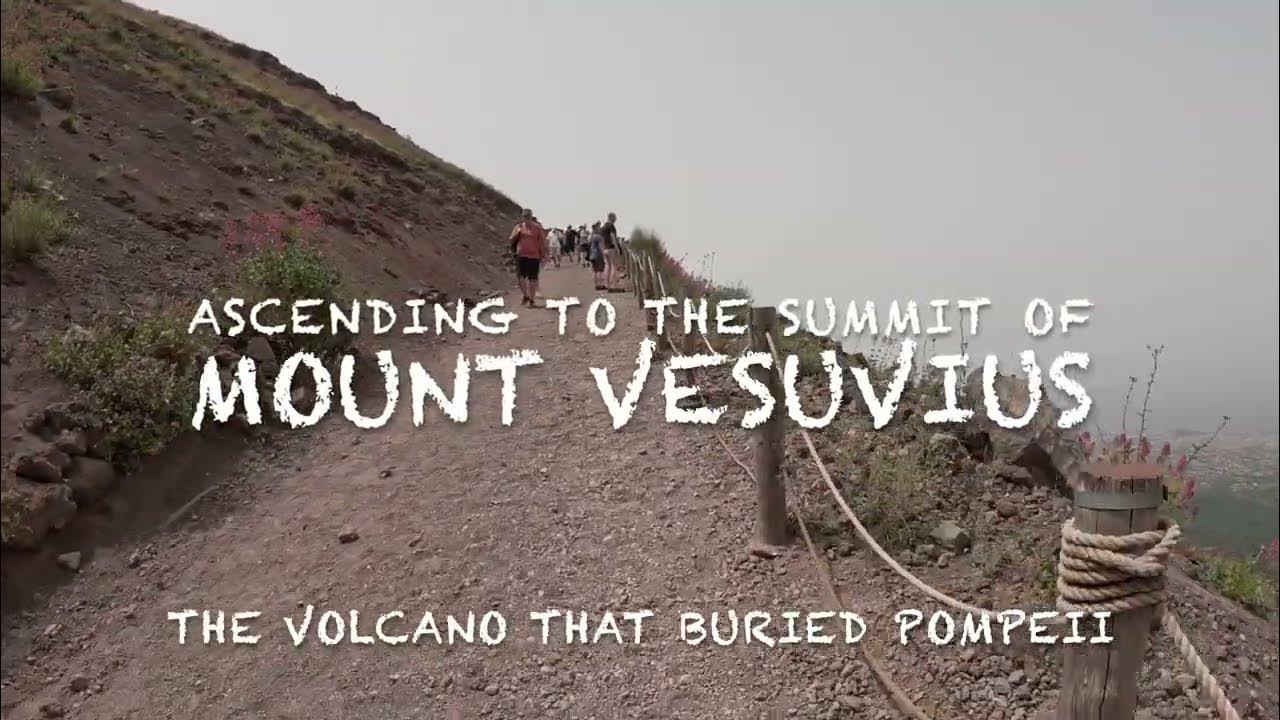 Ascending Mount Vesuvius - YouTube