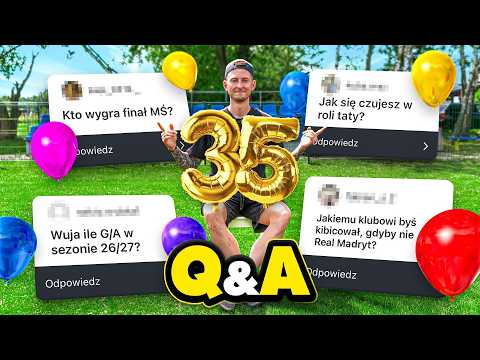 NADSZEDŁ CZAS, ABY SIĘ POŻEGNAĆ Z PIŁKĄ? | URODZINOWE Q&A 2026