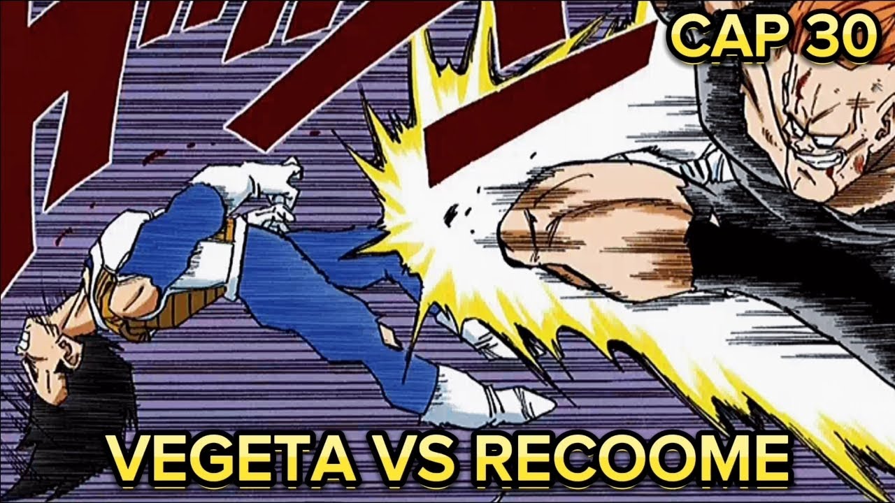 DBZ SAGA DE FREEZER MANGA A COLOR CAPITULO 30 VEGETA VS RECOOME - YouTube