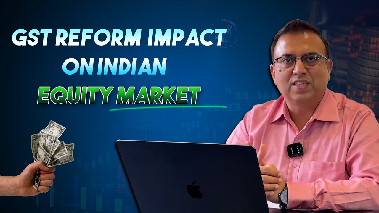GST Reform Imapct On Indian Equity Market | Infinity Finserv ( P ) Ltd ...