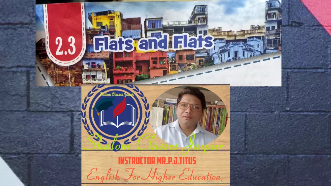 #Flats and Flats# Ch 2.3 Class VII Communicative English By Mr.P.J ...