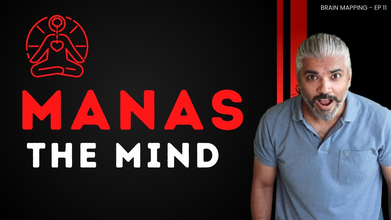 🌞 What is Manas? Unlocking the Power of The Mind | Brain Mapping Series ...