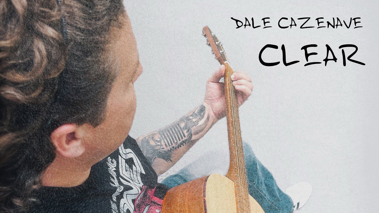 Dale Cazenave “Clear” Lyric video - YouTube