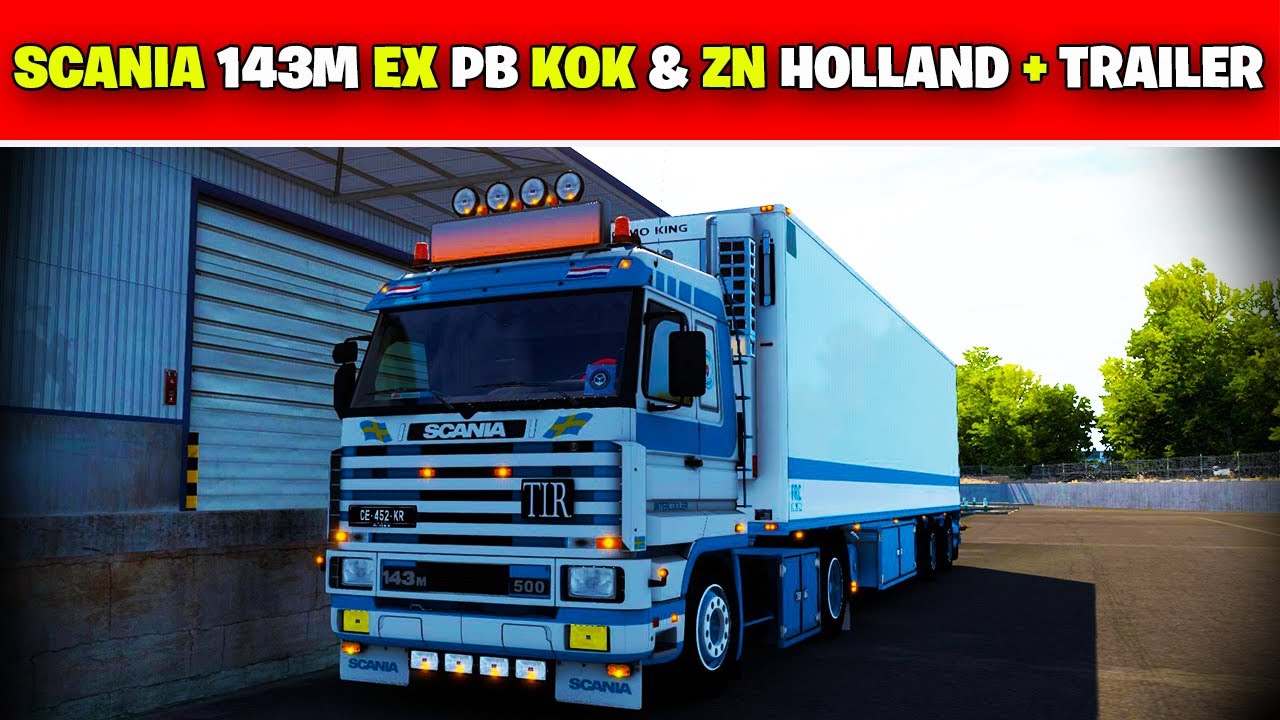 🚛 Scania 143M Ex PB Kok & ZN Holland | DER VINTAGE ETS2-MOD - YouTube