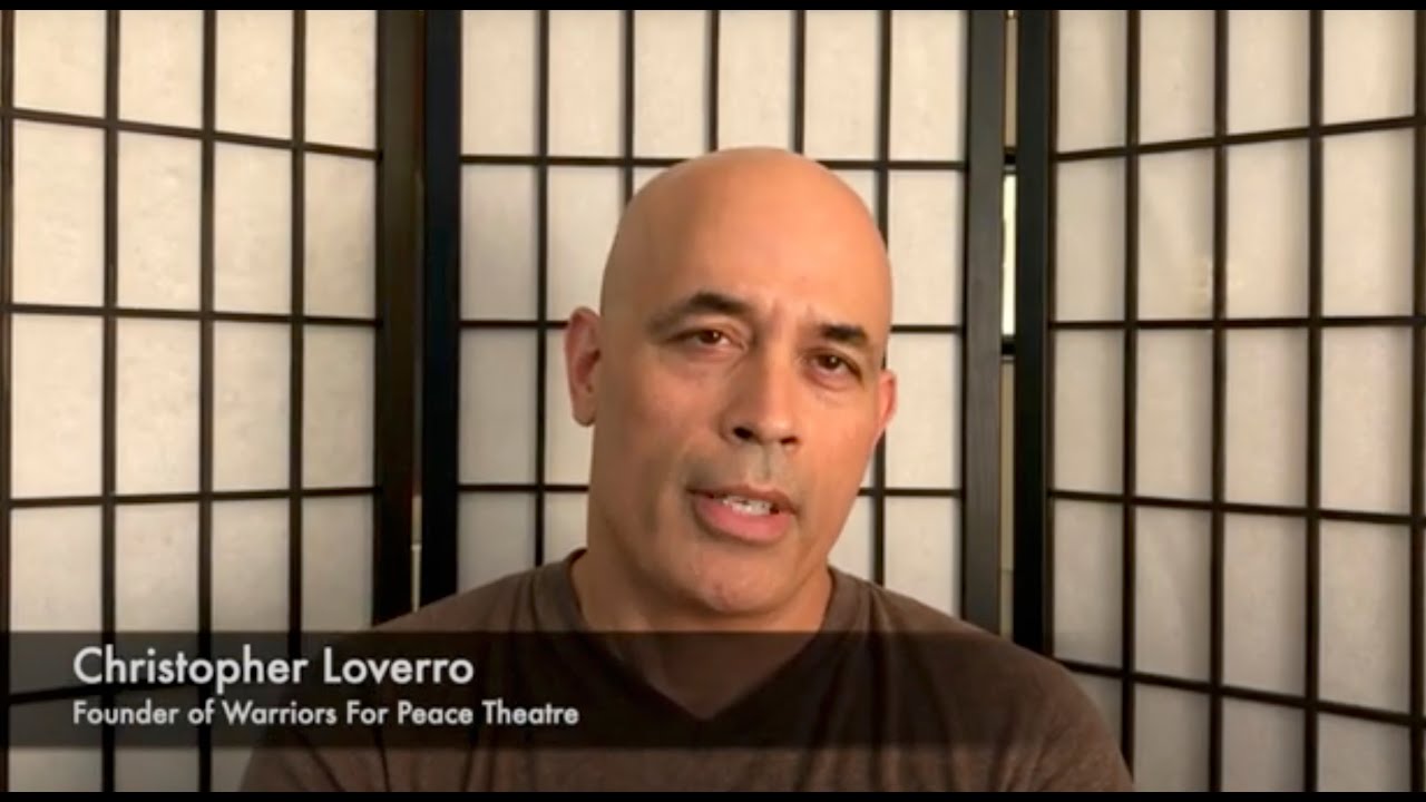 Christopher Loverro, Founder of Warriors For Peace Theatre Testimonial ...
