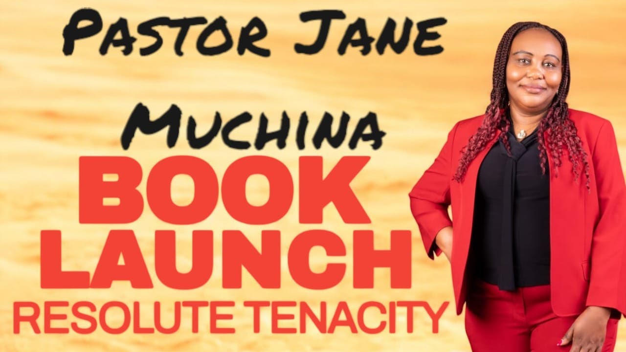 BOOK LAUNCH || PASTOR JANE MUCHINA || RESOLUTE TENACITY || LIVE - YouTube