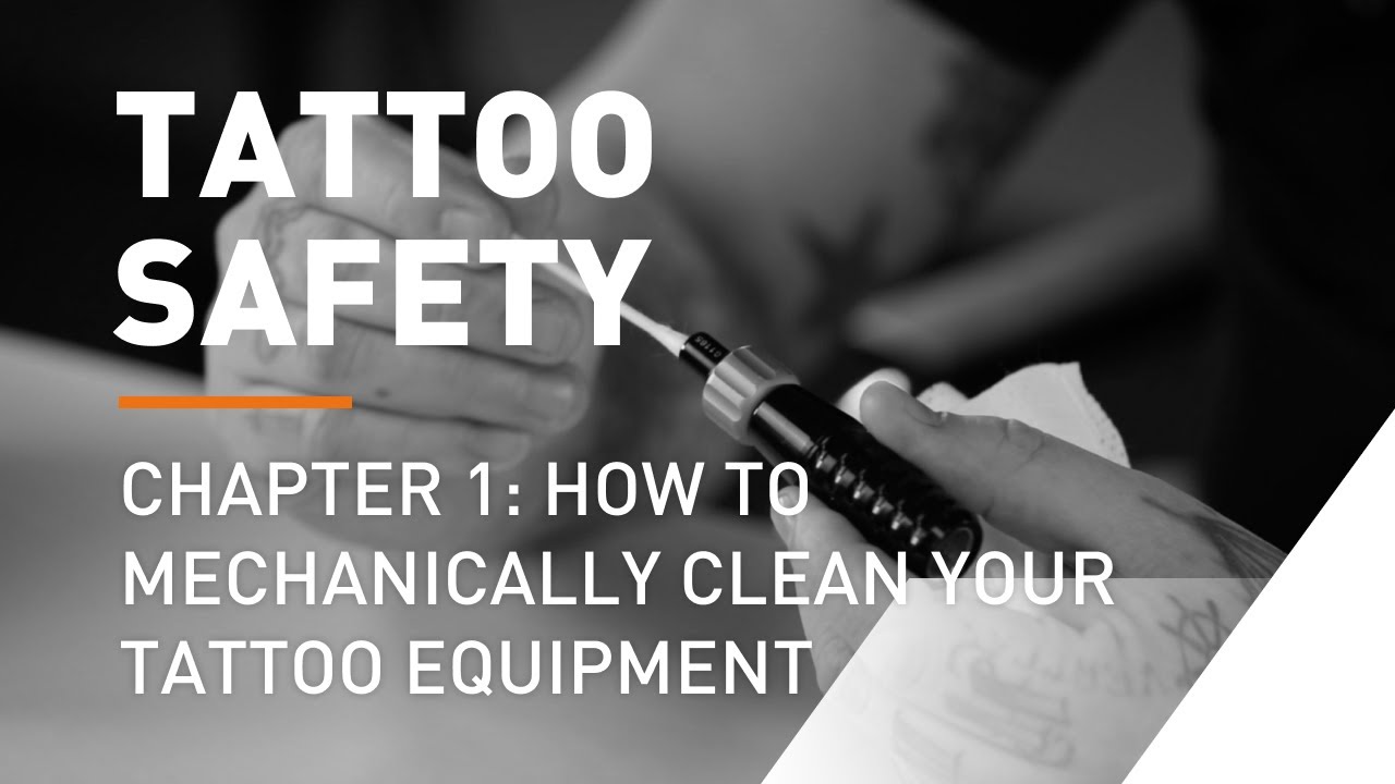 How to clean your tattoo equipment - Tattoo Safety with Jens Bergström ...
