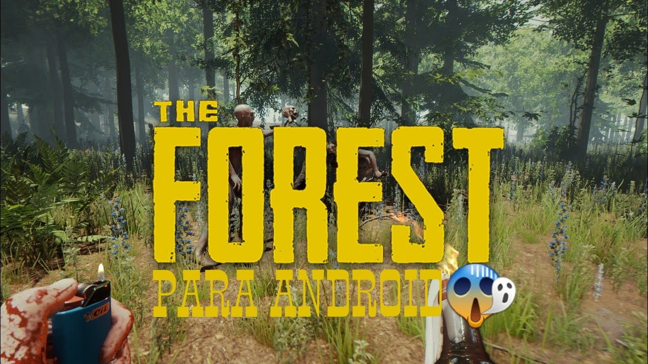 THE FOREST PARA ANDROID 😱(increible) - YouTube