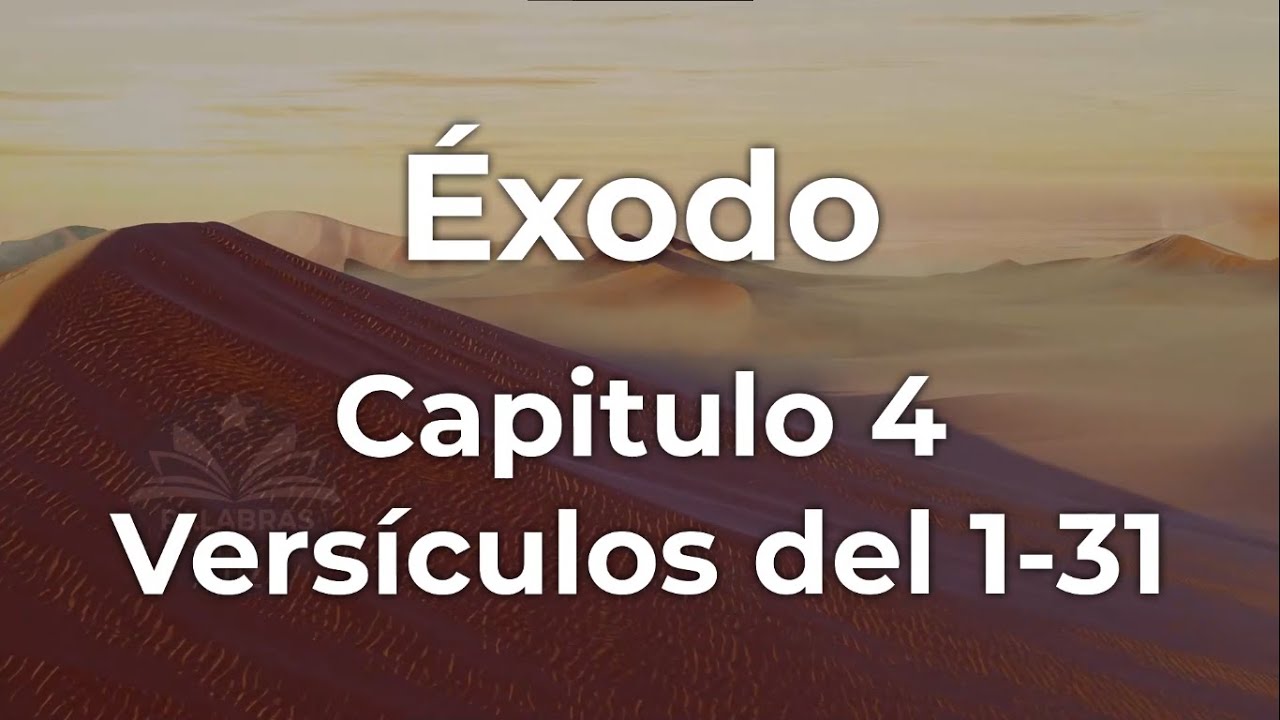Éxodo Capitulo 4 versículos del 1 - 31 (AUDIO BIBLIA) RV 1960 🤲 - YouTube
