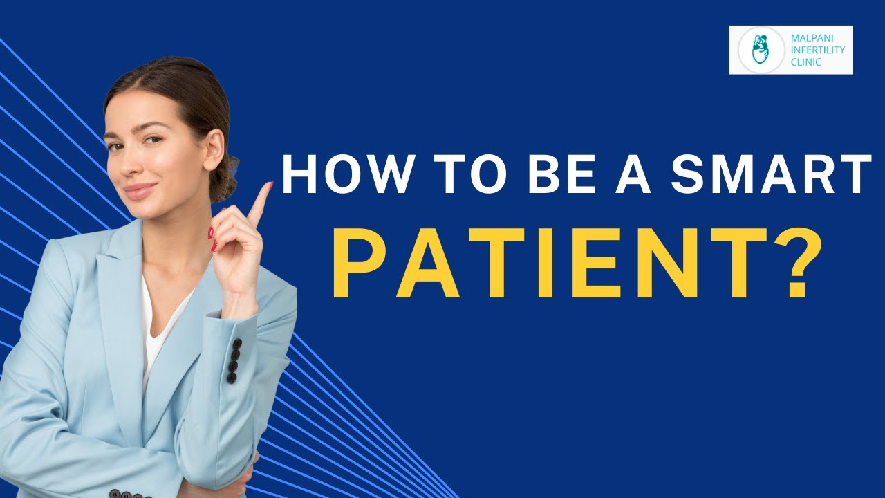 Importance of Being an Intelligent patient | Learn How to become a ...
