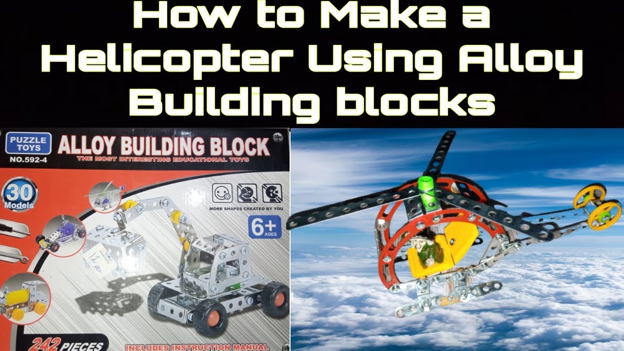 How to make a Helicopter using Alloy building blocks|Puzzle toys No.592 ...