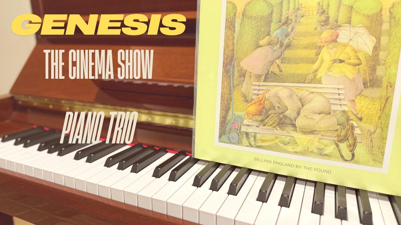 The Cinema Show - Genesis - Piano Trio - YouTube