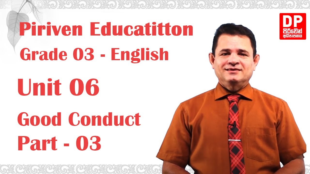 Unit 06 | Good Conduct - Part 03 | Grade 03 | Piriven Education ...