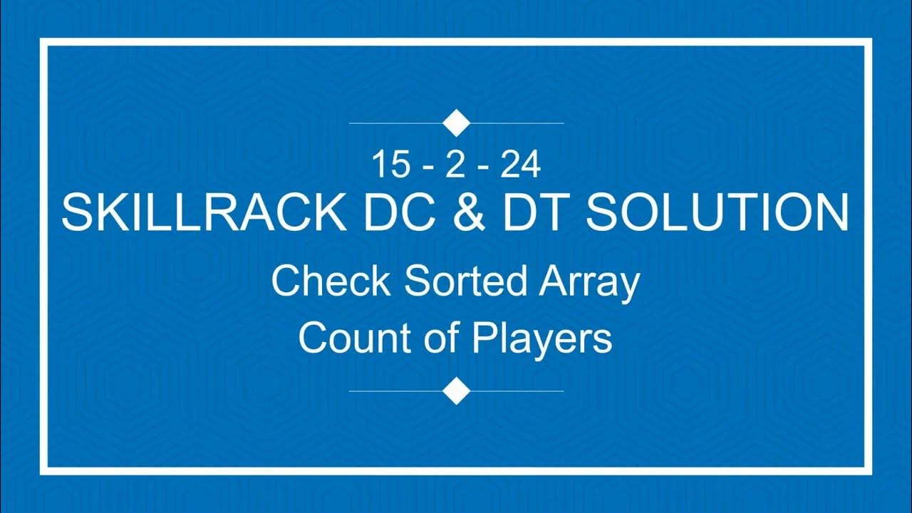 Skillrack Daily Challenge And Daily Test Solution 15 02 C Java Python Youtube