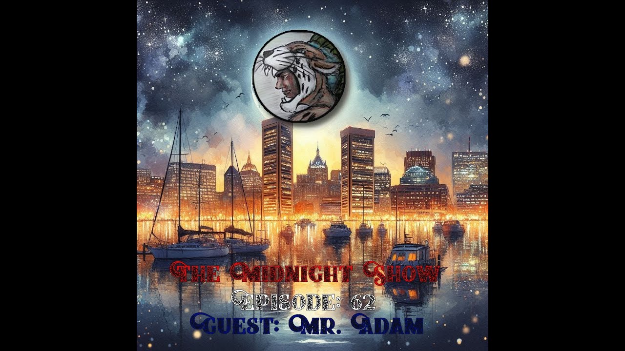 The Midnight Show Episode 62 (Guest: Mr. Adam) - YouTube